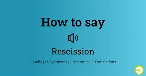 How To Pronounce Rescission