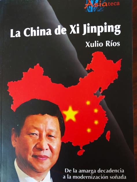 La China De Xi Jinping Xulio Ríos Observatorio De Política China [opch]