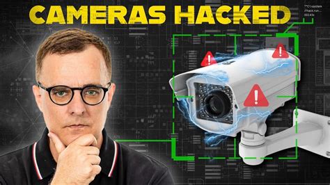 Hacking Ip Cameras Cctv With Demos And Real World Examples