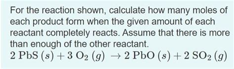 solved for the reaction shown calculate how many moles of