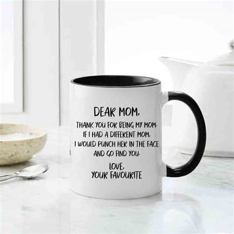 Dear Mom Thank You For Being My Mom Mug