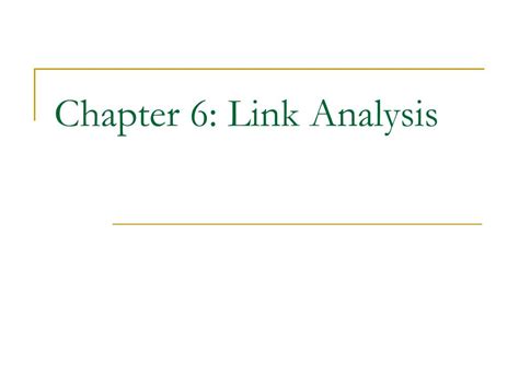 PPT Chapter Link Analysis PowerPoint Presentation Free Download ID