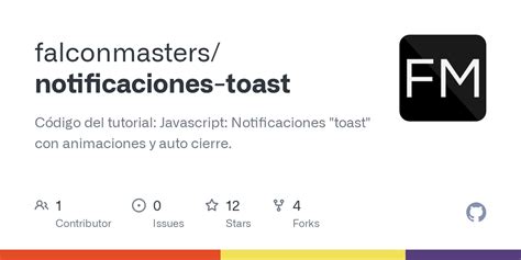 GitHub falconmasters notificaciones toast Código del tutorial Javascript Notificaciones