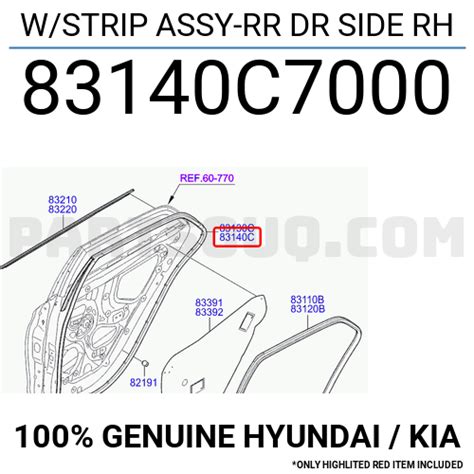 Wstrip Assy Rr Dr Side Rh 83140c7000 Hyundai Kia Parts Partsouq