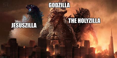The Holyzilla Imgflip