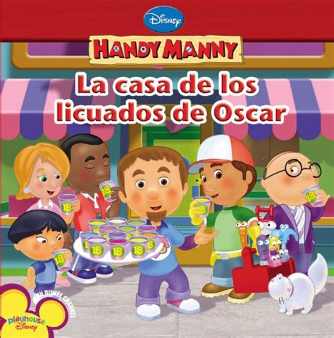 Handy Manny La Casa De Los Licuados De Oscar Spanish Language Edition