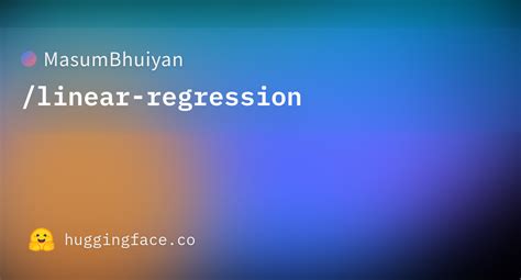 Masumbhuiyanlinear Regression At Main