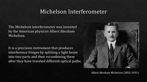 Michelson Interferometer And Its Applications Pptx