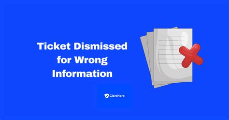 How To Get A Ticket Dismissed For Wrong Information California Guide