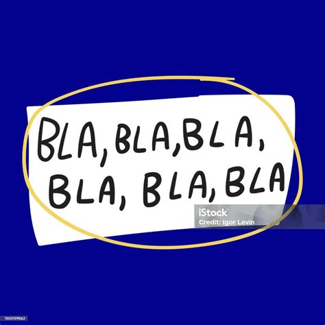 Bla Bla Bla Bla Hand Drawn Design For Social Media Stock Illustration