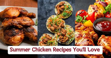 31 Tasty Summer Chicken Recipes Youll Love Statusbuzz