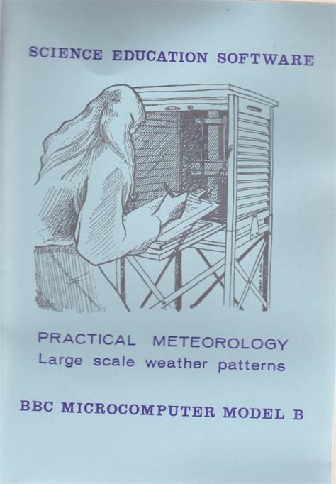 Practical Meteorology 1 Large Scale Weather Patterns Software Computing History