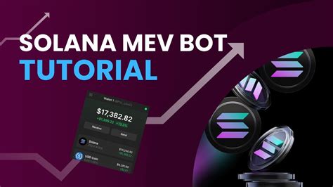 Tutorial How To Create Your Own Mev Bot Solana Make 1 To 10 Solday