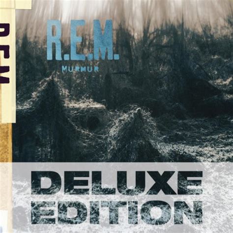 R E M Murmur Deluxe Edition Reviews Album Of The Year