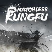 The Matchless Kungfu Android Ios Taptap