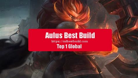 Mobile Legends Aulus Build Guide Items And Emblems 2025
