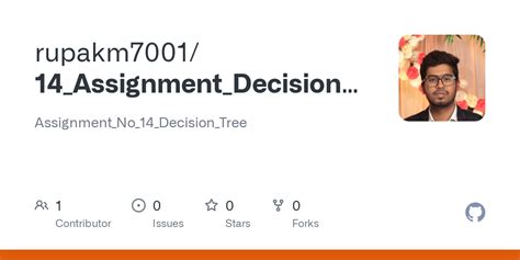 Github Rupakm Assignment Decision Tree Assignment No Decision Tree
