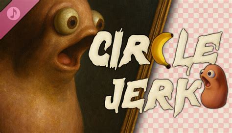 Circle Jerk Soundtrack On Steam