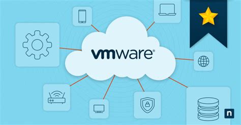5 Best Vmware Management Tools For Admins 2025 Ninjaone
