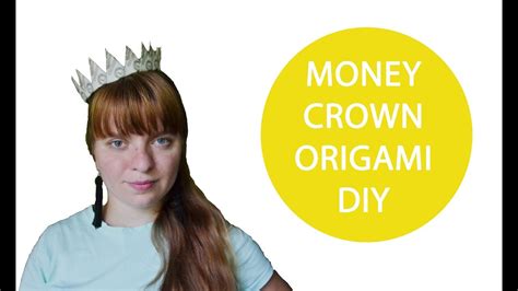 Money Crown Origami Tutorial Decoraion Diy Youtube