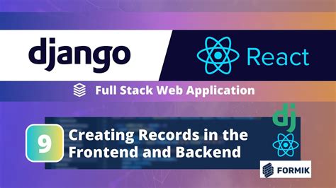 Full Stack Django React App Tutorial 9 Create Records In Django