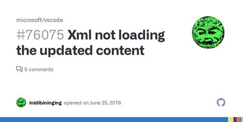 Xml Not Loading The Updated Content Issue Microsoft Vscode GitHub