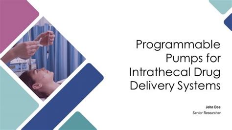 Programmable Pumps For Intrathecal Drug Delivery Systems Ppt Graphics At