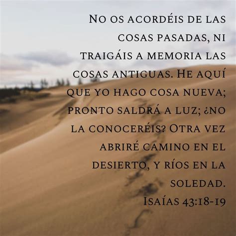 Isaías 43 18 19 No Os Acordéis De Las Cosas Pasadas Ni Traigáis A