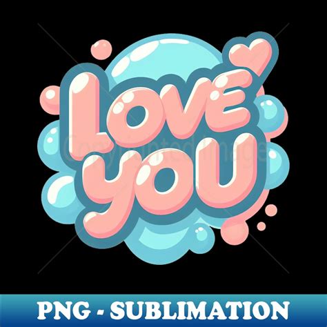 Love You Pastel Colours High Resolution Png Sublimation Fi Inspire Uplift