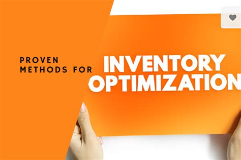 5 Proven Methods For Inventory Optimization Techniques Benjamin Gordon