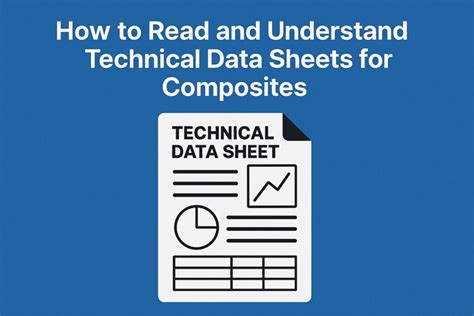 How To Read And Understand Technical Data Sheets For Composites