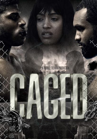 Watch Caged 2021 Free Movies Tubi