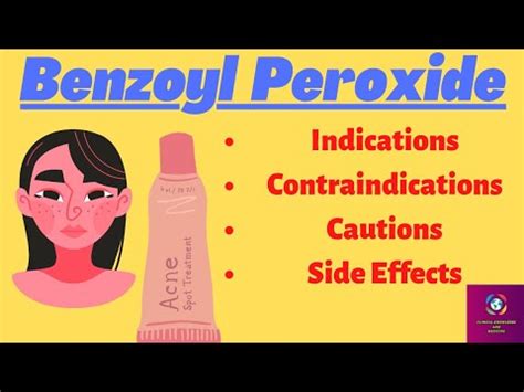 Benzoyl Peroxide Gel Indications Contraindications Caution Side