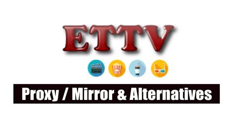 Best Ettv Proxy Mirror And Alternatives Latest