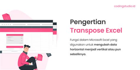Rumus Fungsi Transpose Excel Adalah Cara Mengolah Data Sederhana