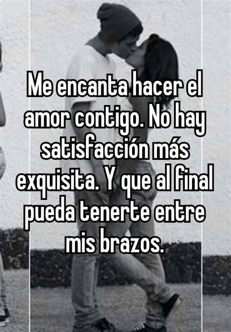 Haciendo El Amor Quotes