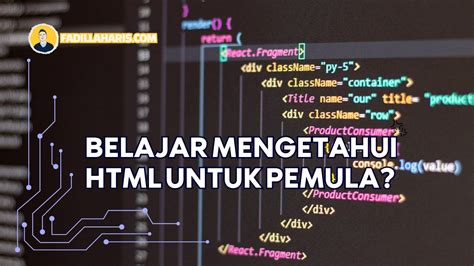Belajar Mengetahui Html Untuk Pemula ~ Fadillaharis