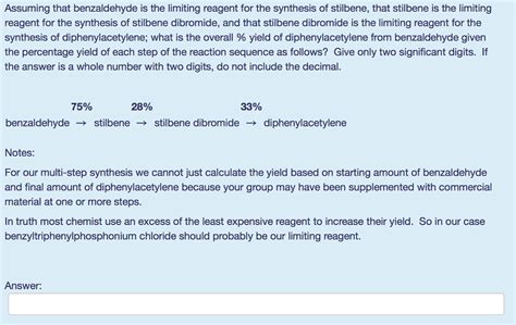 Solved Assuming That Benzaldehyde Is The Limiting Reagent