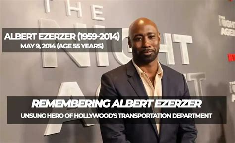 Remembering Albert Ezerzer Unsung Hero Of Hollywoods Transportation