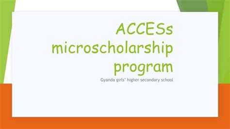 Access Microscholarship Programpptx