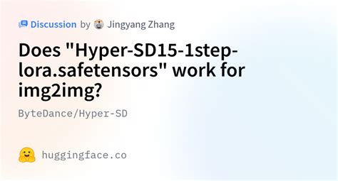 Bytedance Hyper Sd · Does Hyper Sd15 1step Lora Safetensors Work For Img2img