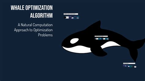 Whale Optimization Algorithm By Hossien Mollajafari On Prezi