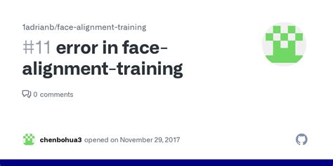 Error In Face Alignment Training · Issue 11 · 1adrianbface Alignment Training · Github
