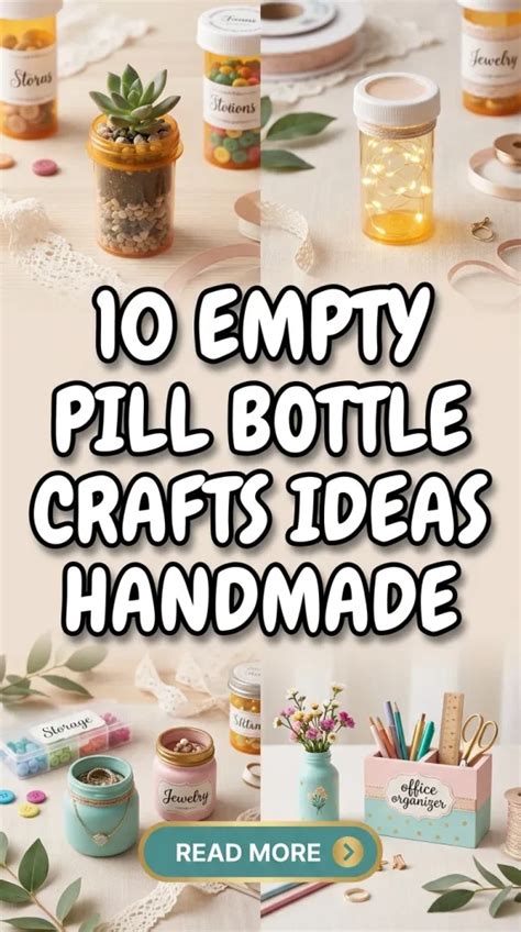 10 Empty Pill Bottle Crafts Ideas Handmade Cozy Home Vibe