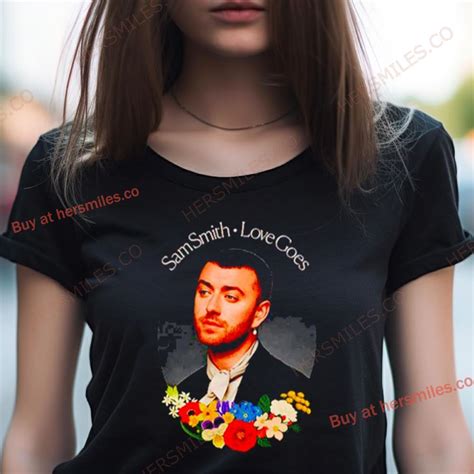 Sam Smith Love Goes Album Shirt Hersmiles