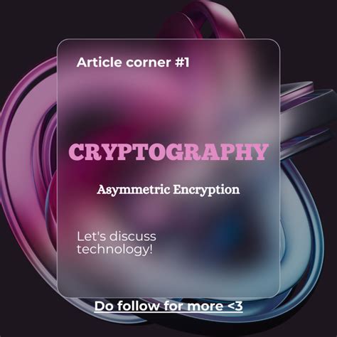 Asymmetric Encryption