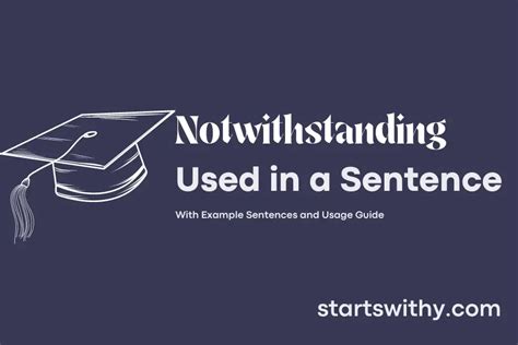 Notwithstanding In A Sentence Examples 21 Ways To Use Notwithstanding
