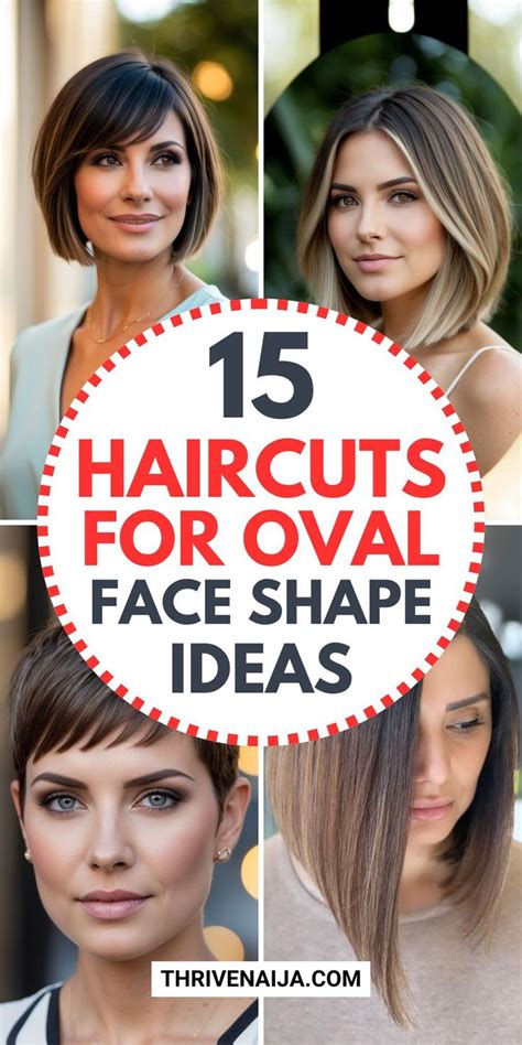 15 Best Haircuts For Oval Face Shape Thrivenaija Oval Face