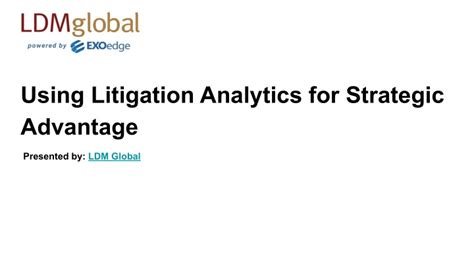 Ppt Using Litigation Analytics For Strategic Advantage Powerpoint