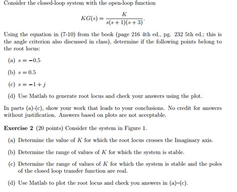 Solved Consider The Closed Loop System With The Open Loop